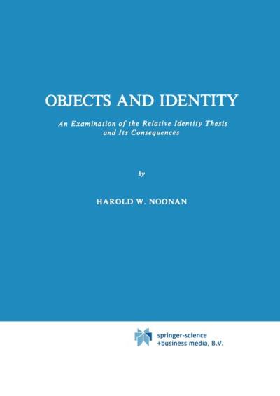 Objects and identity - relié - W.Harold Noonan - Achat Livre ou ebook ...