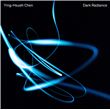 Dark Radiance - Ying-Hsueh Chen - CD album - Achat & prix | fnac