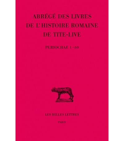 Abrégés des livres de l'Histoire romaine de Tite-Live Tome XXXIV- , 1re ...