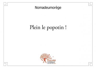 Plein le popotin ! - broché - Nomadeumorège Nomadeumorège - Achat Livre ...