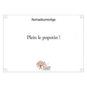 Plein le popotin ! - broché - Nomadeumorège Nomadeumorège - Achat Livre ...