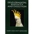 Developmental plasticity and evolution - Poche - Mary West-Eberhard ...