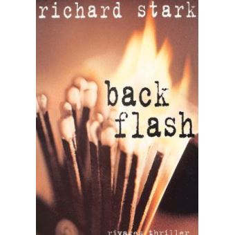 Backflash - broché - Richard Stark, François Guérif, Danièle Bondil ...
