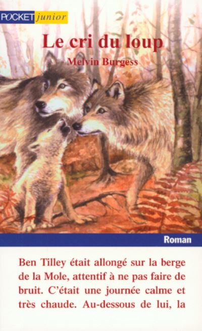 Le cri du loup - Melvin Burgess, Mona de Pracontal - Achat Livre | fnac