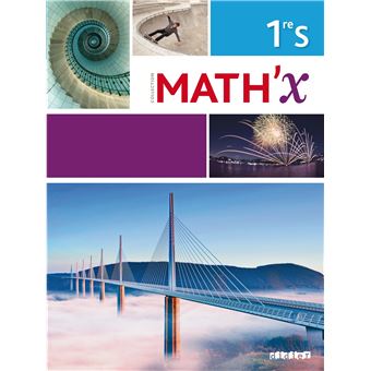 Math'x 1re S (éd.2015) - Livre Livre de l'élève. Edition 2015 - broché ...