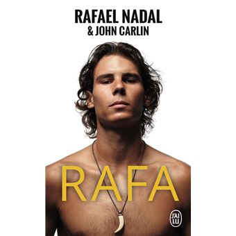 Rafa - Biographie - Brochado - John Carlin, Rafael Nadal, Judith Coppel ...