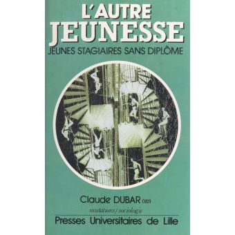 L'autre jeunesse Des jeunes sans diplôme dans un dispositif de ...