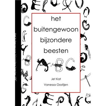 Het Buitengewoon Bijzondere Beesten ABC - broché - Jet Kat, Vanessa ...