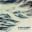 All In Good Time - Kyau And Albert - CD album - Achat & prix | fnac