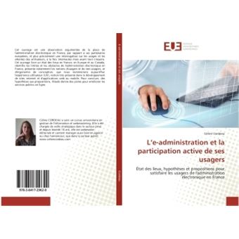 L'e-administration et la participation active de ses usagers Etat des ...