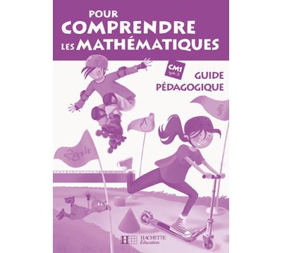 Pour comprendre les mathématiques CM1 - Guide pédagogique - Ed.2009 ...