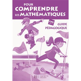 Pour comprendre les mathématiques CM1 - Guide pédagogique - Ed.2009 ...