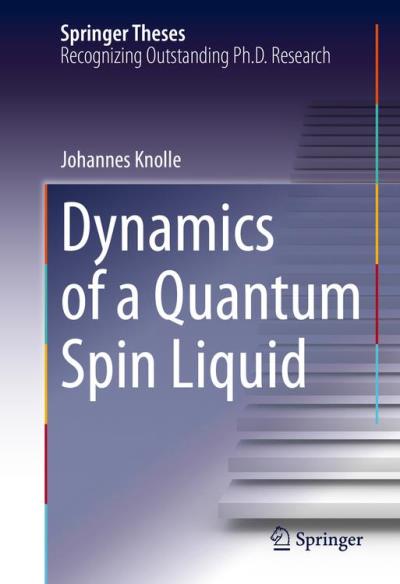 Dynamics of a quantum spin liquid - relié - Johannes Knolle - Achat ...