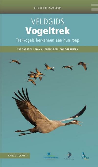 Veldgids - Veldgids vogeltrek - Dick De Vos, Sam Gobin - cartonné ...