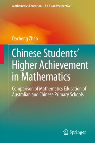 Chinese students' higher achievement in mathematics - relié - Dacheng ...