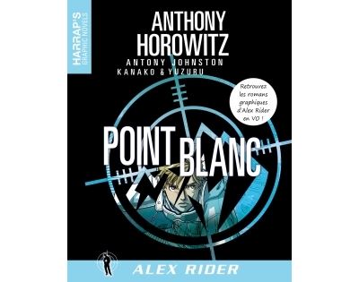 Les aventures d'Alex Rider - Harrap's Alex Rider / Point Blanc ...