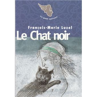 Le Chat noir - François-Marie Luzel - Achat Livre | fnac