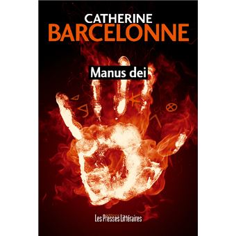 Manus dei - broché - Catherine Barcelonne - Achat Livre ou ebook | fnac