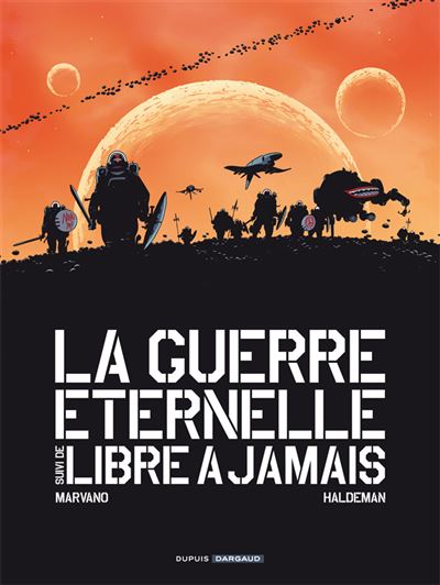 La Guerre éternelle Suivi De Libre à Jamais Broché Marvano Joe