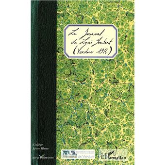 Le Journal de Louis Joubert Verdun 1916 - broché - Collectif - Achat ...