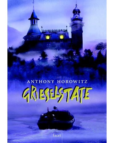 Grieselstate - Deel 1 - Grieselstate - Horowitz, A, Annemarie van Ewyck ...