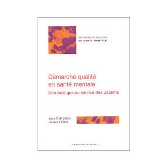 Demarche qualite en sante mentale - broché - caria aude - Achat Livre ...