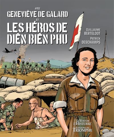 Geneviève de Galard et les héros de Dien Bien Phu - cartonné - Patrick ...