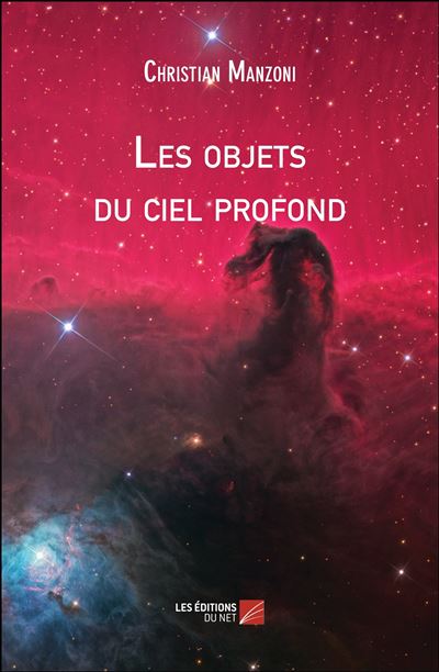 Les objets du ciel profond - broché - Christian Manzoni - Achat Livre | fnac