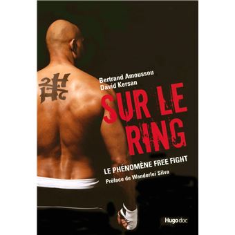 Sur le ring le phenomene free fight - broché - Bertrand Amoussou, David ...