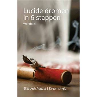 Lucide dromen in 6 stappen Werkboek - broché - Elizabeth August - Achat ...