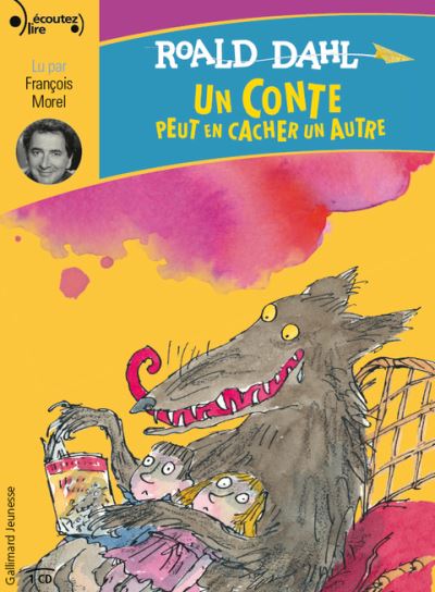 Un conte peut en cacher un autre - Texte lu (CD) - Roald Dahl, Anne ...