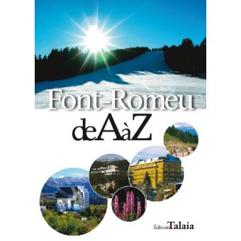 Font-Romeu de A à Z - broché - Collectif - Achat Livre | fnac