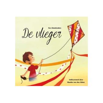 De vlieger - broché - Ilse Almekinders, Maaike Van Den Akker - Achat ...