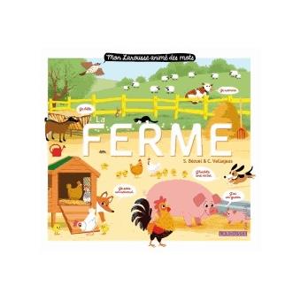 Mon Larousse animé des mots - La ferme - relié - Sylvie Bezuel - Achat ...