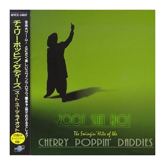 Zoot suit riot/1 bonus tracks - Cherry Poppin Daddies - CD album ...