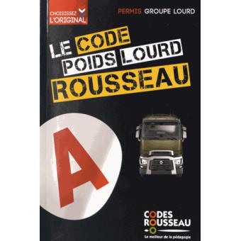 Code Rousseau poids lourd 2016 Edition 2016 - broché - Collectif ...