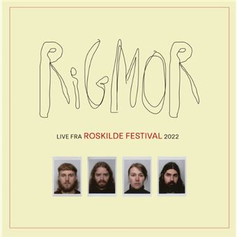 Rigmor : Live Fra Roskilde Festival 2022 - Rigmor - Maxi vinyle - Achat ...