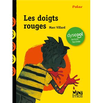 Les doigts rouges - Dyscool - Poche - Marc Villard - Achat Livre | fnac