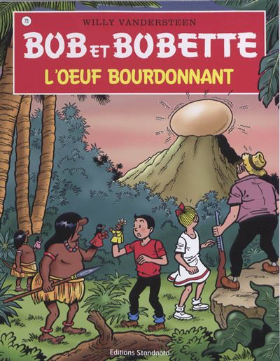 Bob et Bobette - Tome 73 - Bob et Bobette / 73 L'Oeuf bourdonnant ...