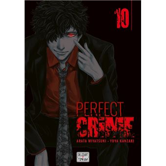 Perfect crime - Tome 10 - Perfect crime T10 - Arata Miyatsuki, Yuya Kanzaki - broché - Achat ...