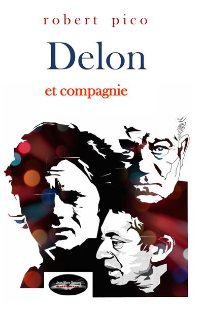 Delon et compagnie - broché - Robert Pico - Achat Livre | fnac