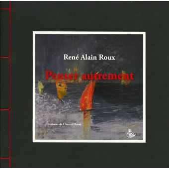 Penser autrement (… et ne plus bêler avec le troupeau) - broché - René ...