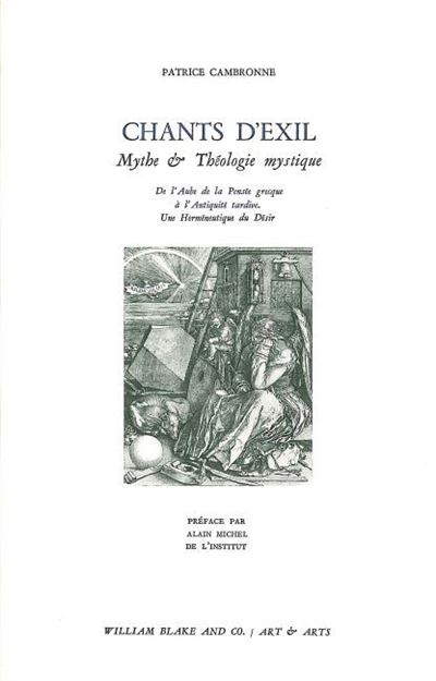 Chants d'exil mythe et théologie mystique. De l'aube de la pensée ...