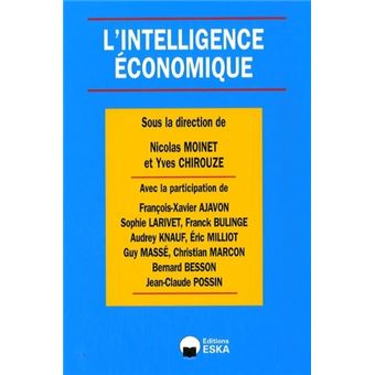 Intelligence economique (l') - broché - Yves Chirouze, Nicolas Moinet ...