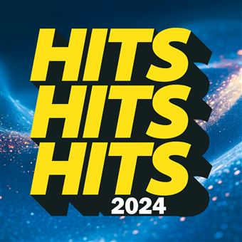 Hits Hits Hits 2024 - Collectif - CD album - Achat & prix | fnac