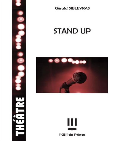 Stand up - broché - Gérald Sibleyras - Achat Livre | fnac