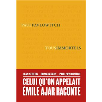 Tous immortels - broché - Paul Pavlowitch - Achat Livre ou ebook | fnac