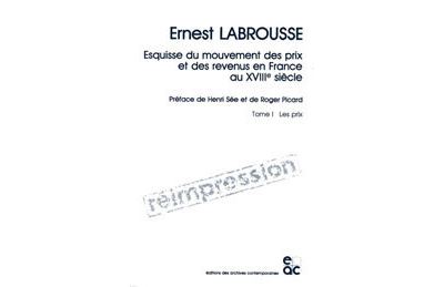 Esquisse du mouvement des prix et des revenus en France au XVIIIème ...