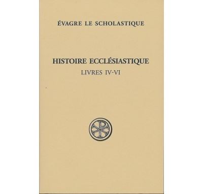 Histoire ecclésiastique - tome 02 Livres IV-VI Tome 2 - broché - Evagre ...