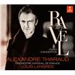 Ravel : Piano Concertos - Alexandre Tharaud - Maurice Ravel - CD album - Achat & prix | fnac